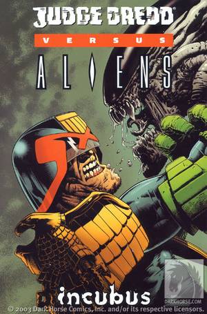 Judge Dredd vs. Aliens: Incubus TPB :: Profile :: Dark Horse Comics