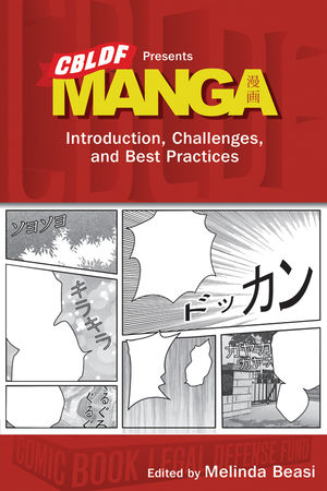 CBLDF Presents Manga: Introduction, Challenges, and Best Practices TPB ...