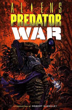 Aliens/Predator: War TPB :: Profile :: Dark Horse Comics