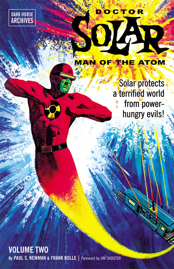 Doctor Solar, Man of the Atom Archives Volume 2 TPB :: Profile :: Dark ...