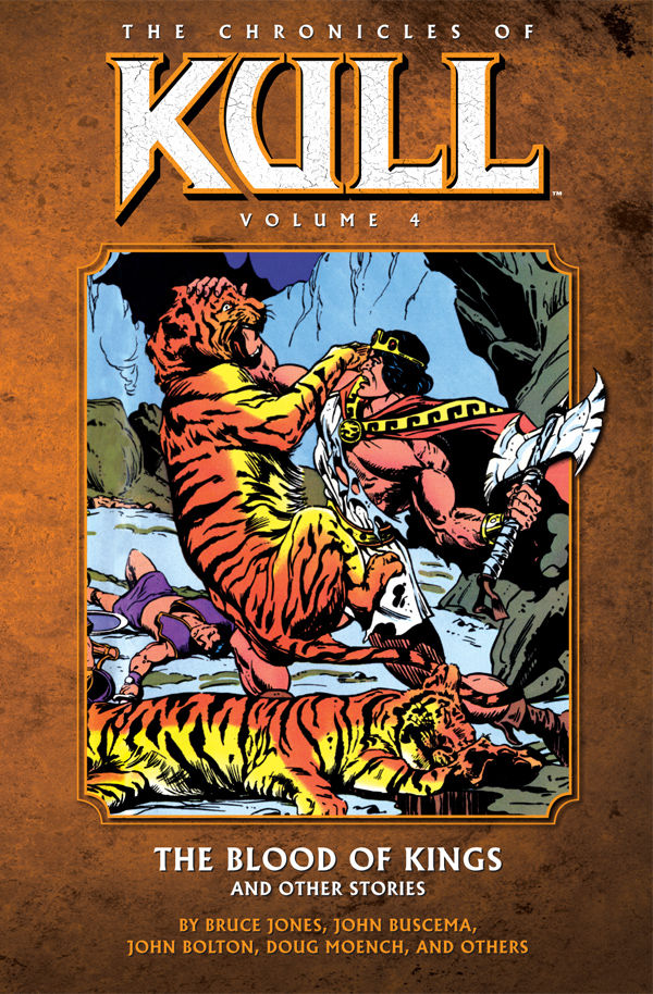 The Chronicles of Kull Volume 4: The Blood of Kings and Other Stories ...