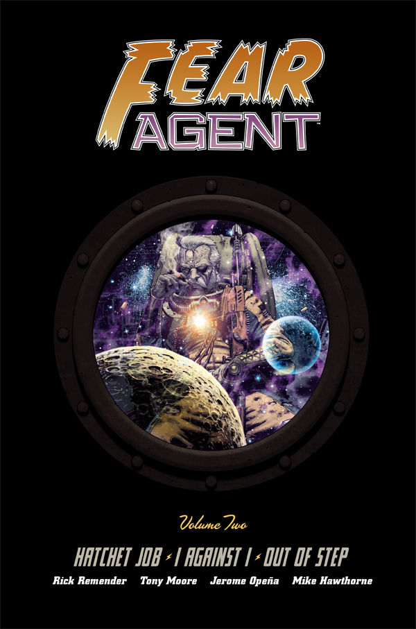 Fear Agent Library Edition Volume 2 HC :: Profile :: Dark Horse Comics