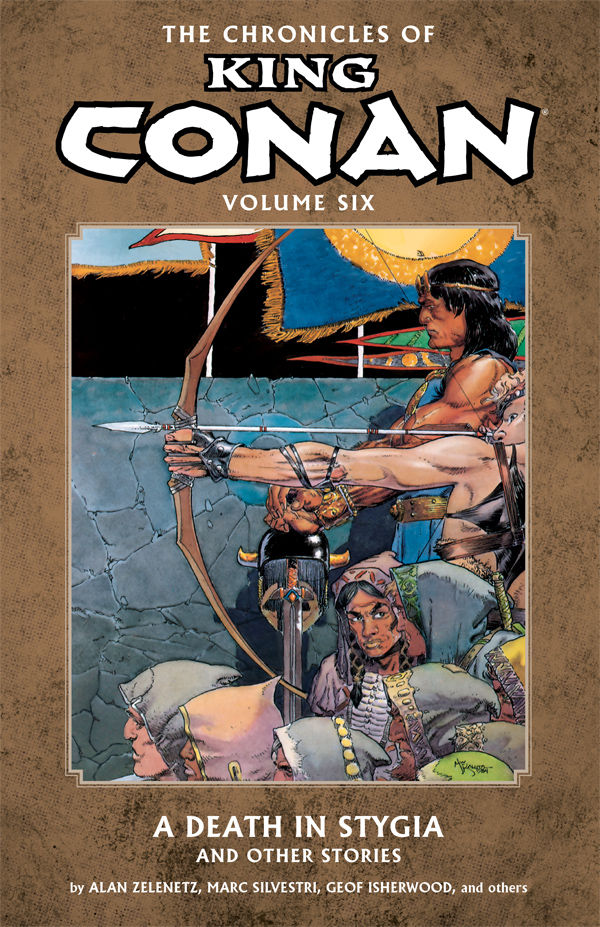 The Chronicles of King Conan Volume 6: A Death in Stygia and Other ...