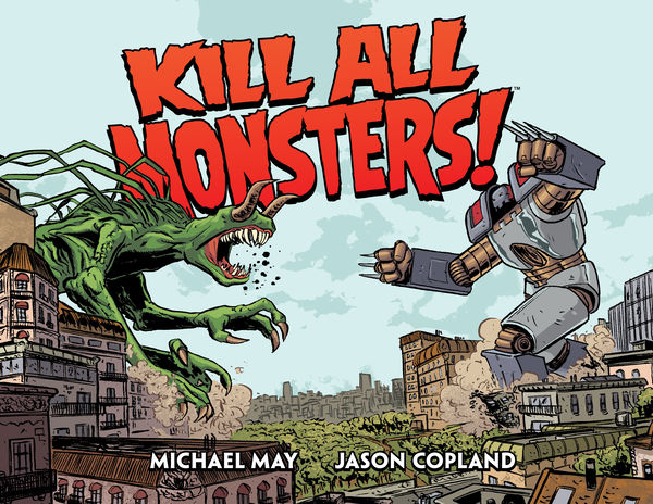 Kill All Monsters! Omnibus Volume 1 HC :: Profile :: Dark Horse Comics