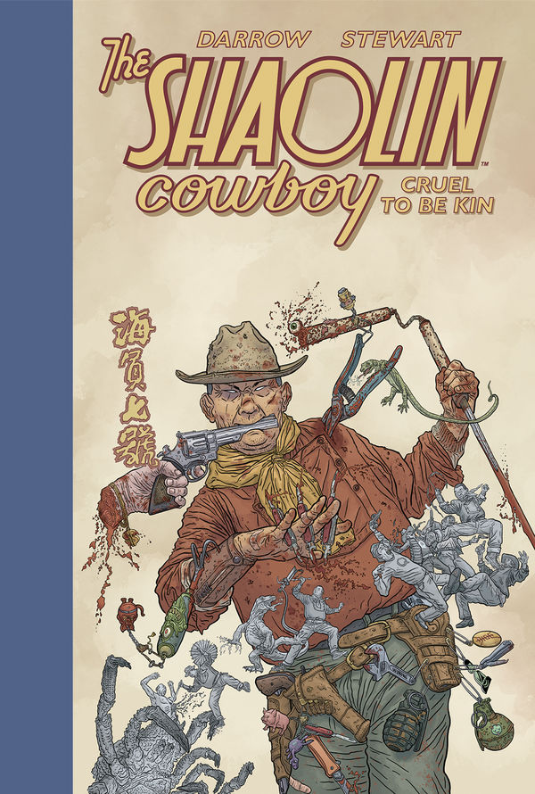Shaolin Cowboy: Cruel to Be Kin HC :: Profile :: Dark Horse Comics
