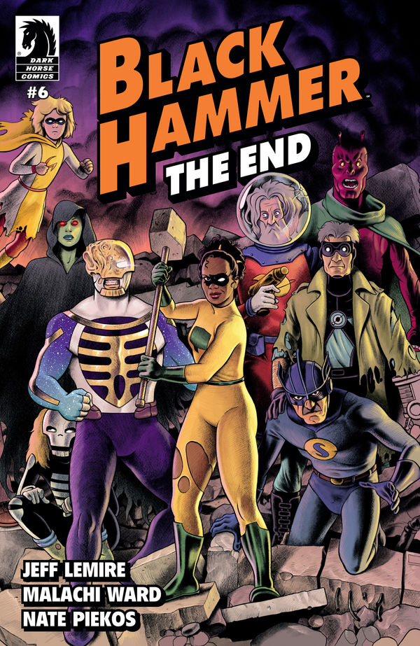 Black Hammer: The End #6 :: Profile :: Dark Horse Comics