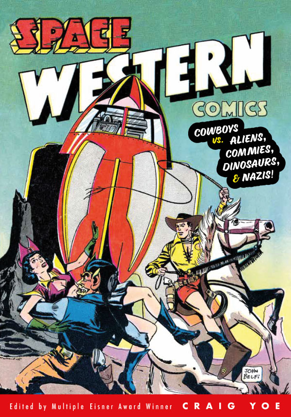 DARK HORSE PRESENTS: SPACE WESTERN COMICS: COWBOYS VS. ALIENS, COMMIES ...