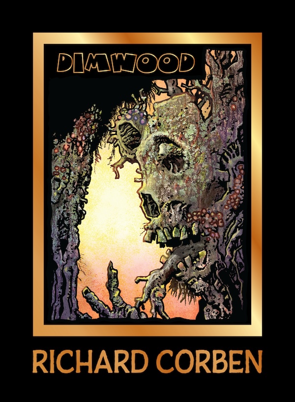RICHARD CORBEN’S “DIMWOOD” TO BE PUBLISHED FOR THE FIRST TIME :: Blog :: Dark Horse Comics